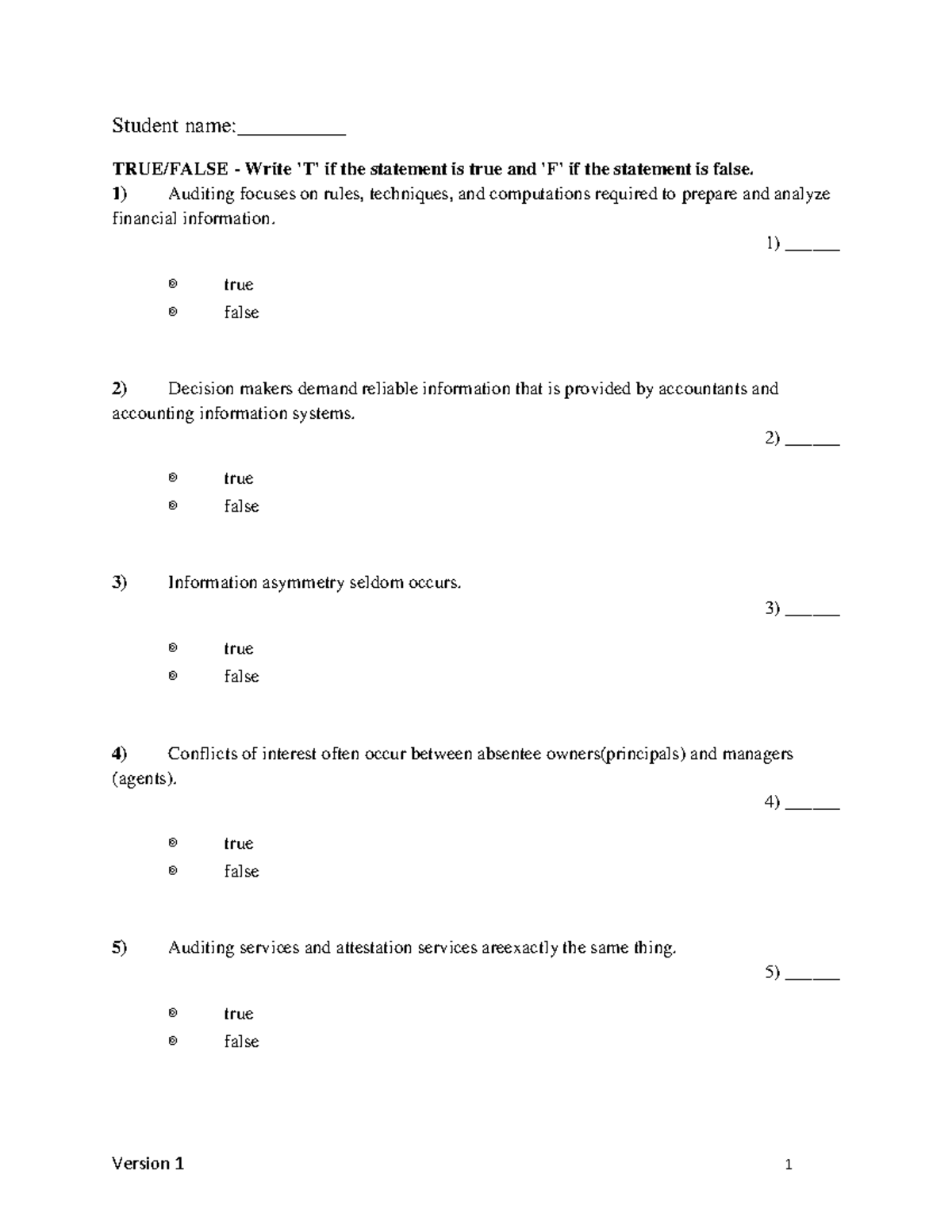 Chapter 1 version 1 - questions - Student name:__________ TRUE/FALSE - Write 'T' if the ...