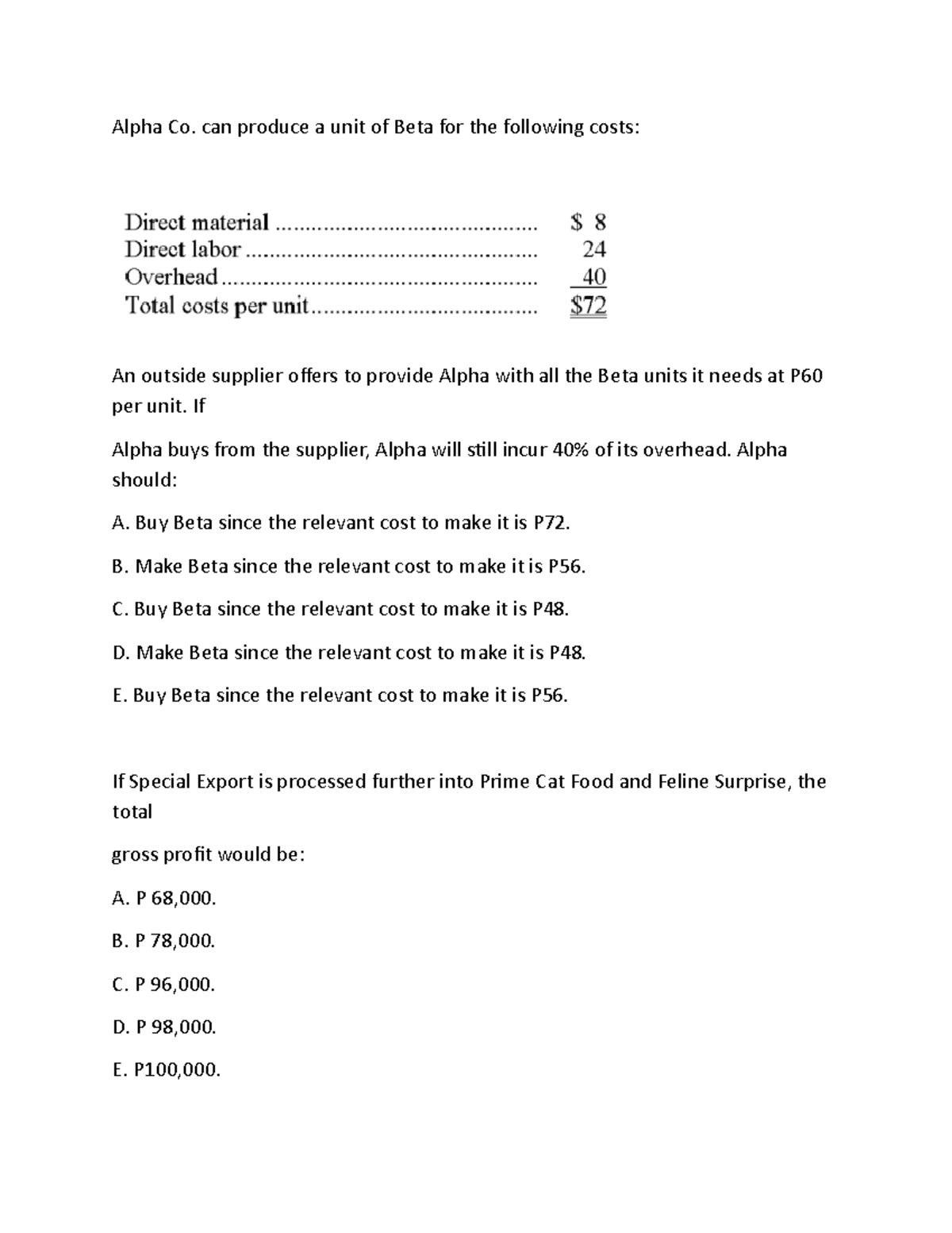 8 - notes - Alpha Co. can produce a unit of Beta for the following ...