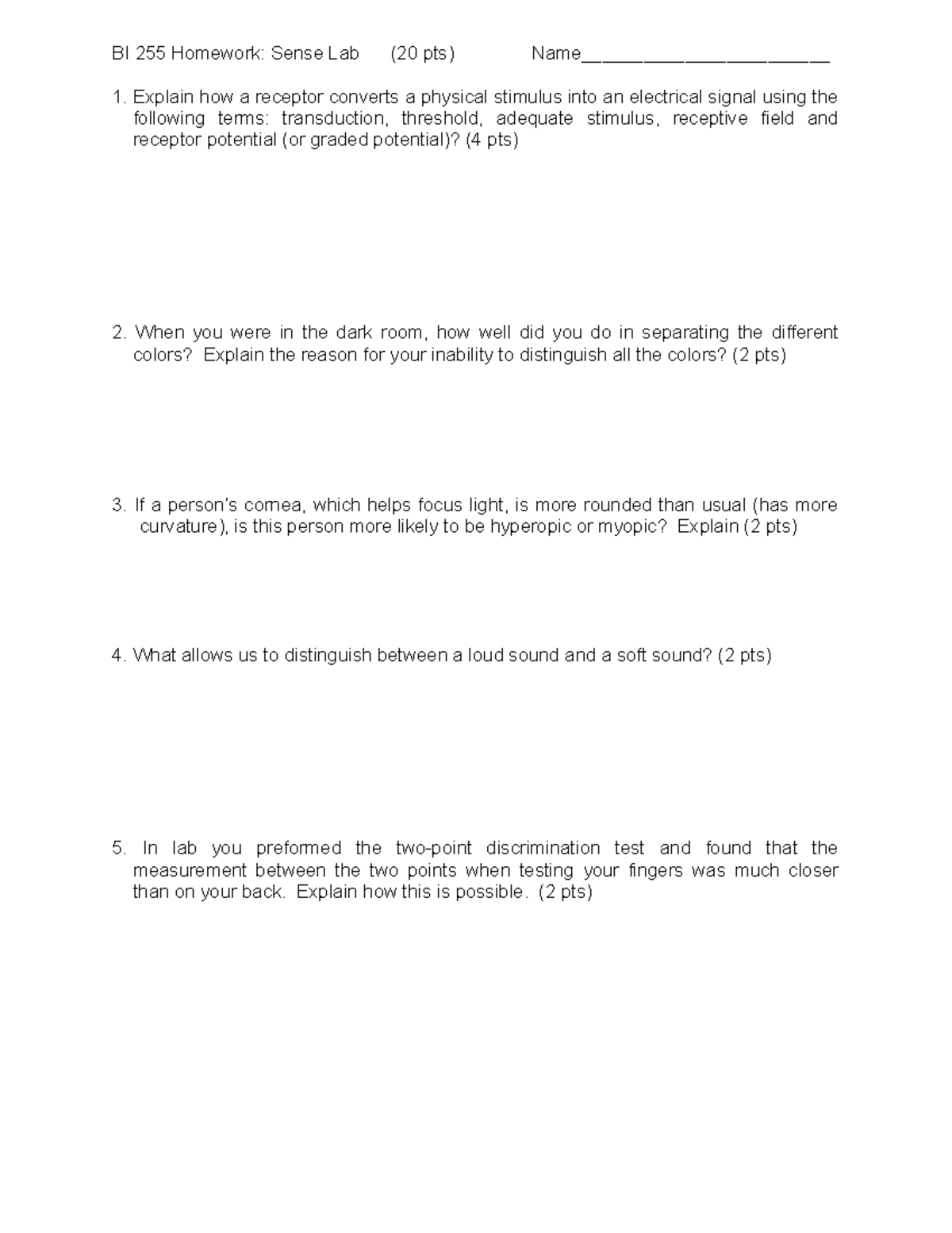 lab homework fall 2022 - BI 255 Homework: Sense Lab (20 pts) Name
