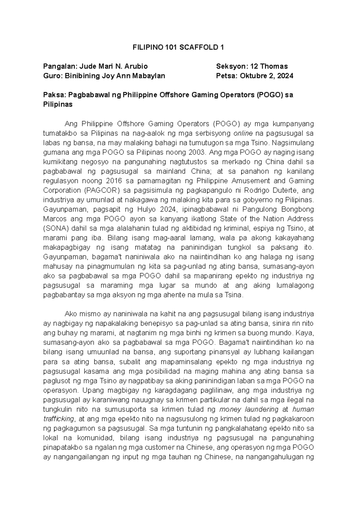 Arubio Filipino 101 Scaffold 1 - FILIPINO 101 SCAFFOLD 1 Pangalan: Jude Mari N. Arubio Seksyon ...