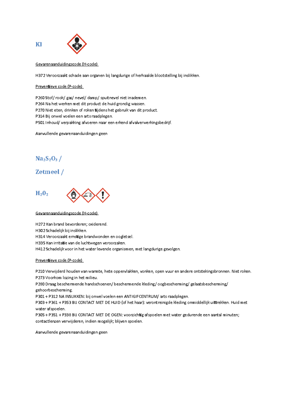 H&P zinnen practicum 7 - KI Gevarenaanduidingscode (H-code) H372 ...