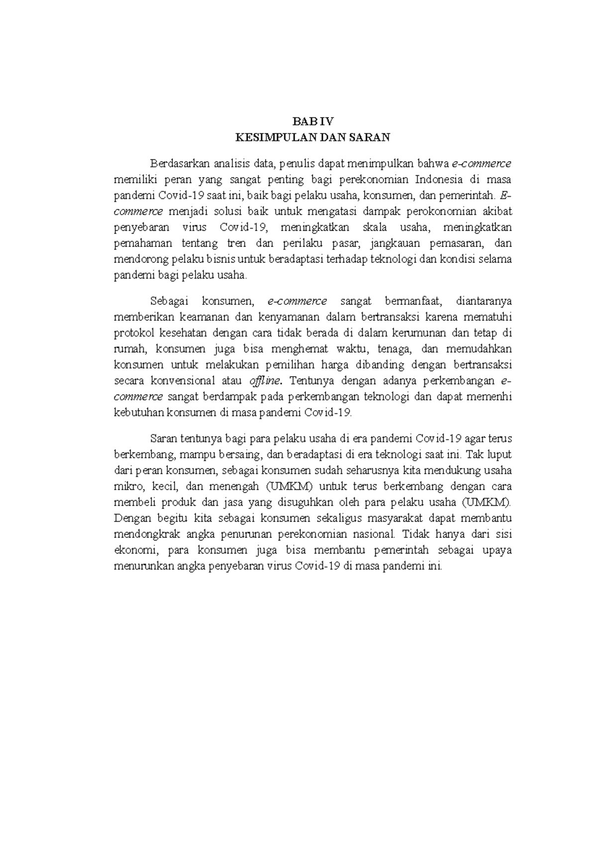 BAB IV - bla - BAB IV KESIMPULAN DAN SARAN Berdasarkan analisis data, penulis dapat menimpulkan ...