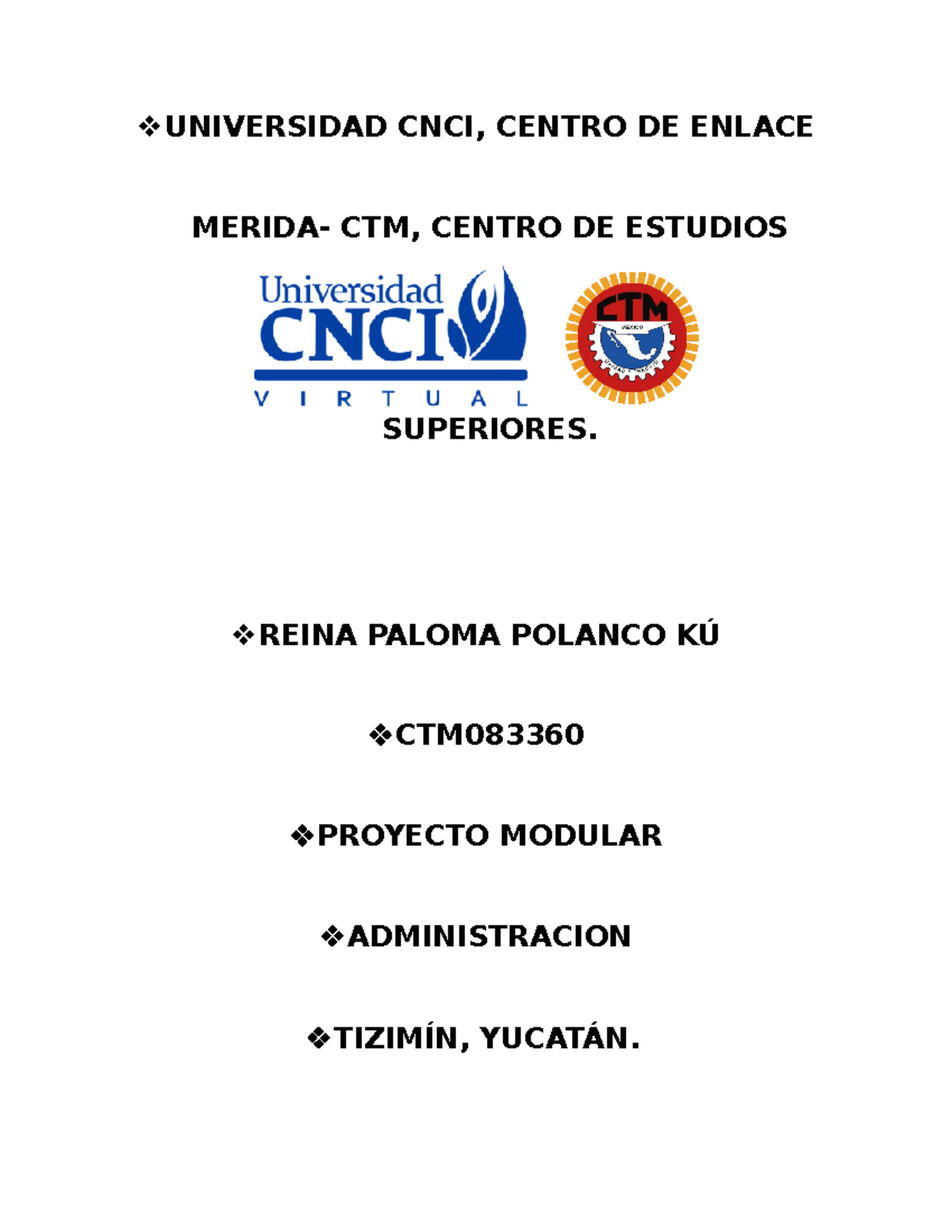 Proyecto Integrador Administración 1 Universidad Cnci Centro De