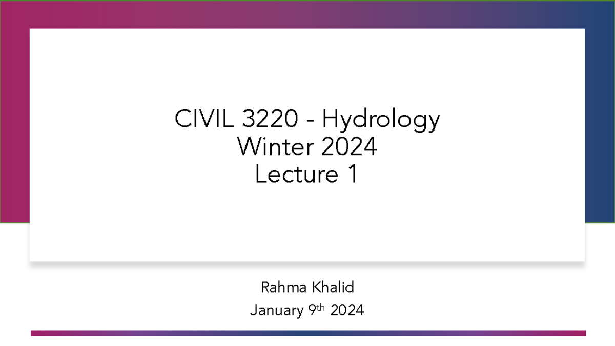 C3220 W24 lec1 annotated - CIVIL 3220 - Hydrology Winter 2024 Lecture 1 ...
