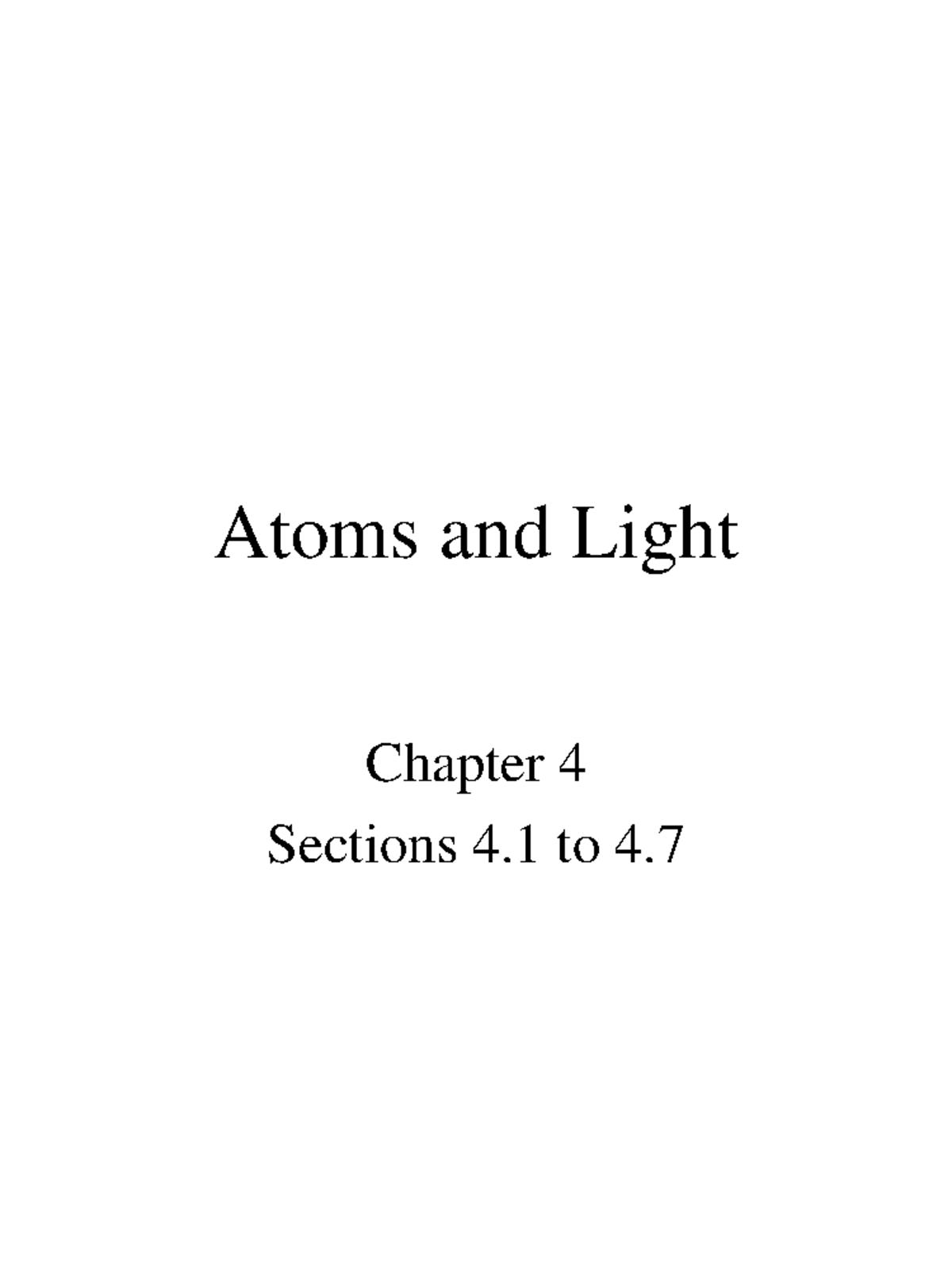 Atoms and Light - Lecture notes 1 - Atoms and Light Chapter 4 Sections ...