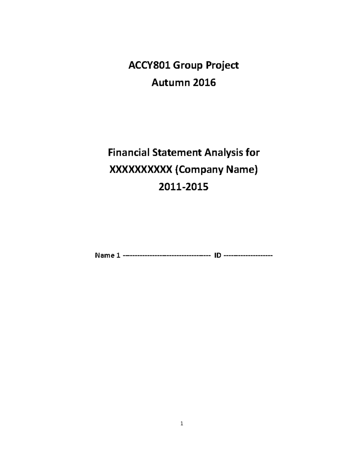 ACCY801 Sample Project - 1 ACCY801 Group Project Autumn 2016 Financial ...
