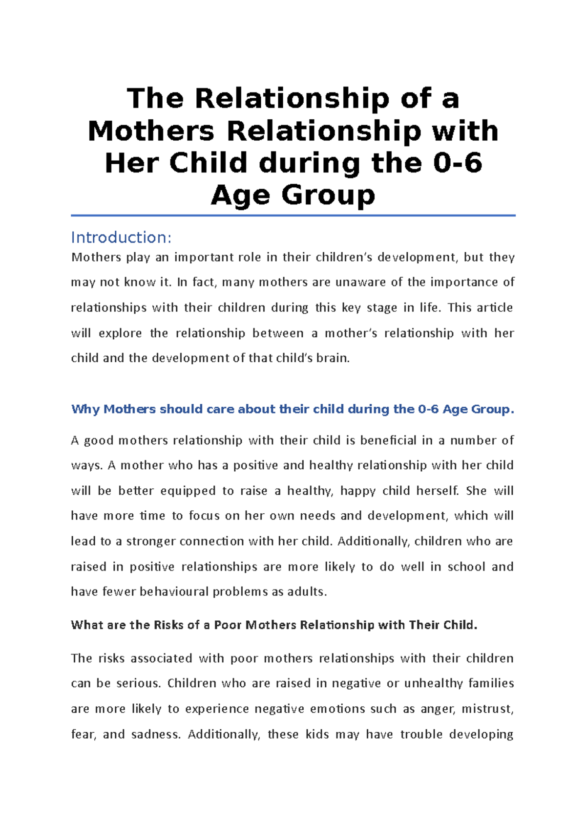 The Relationship of a Mothers Relationship with Her Child during the 0 ...