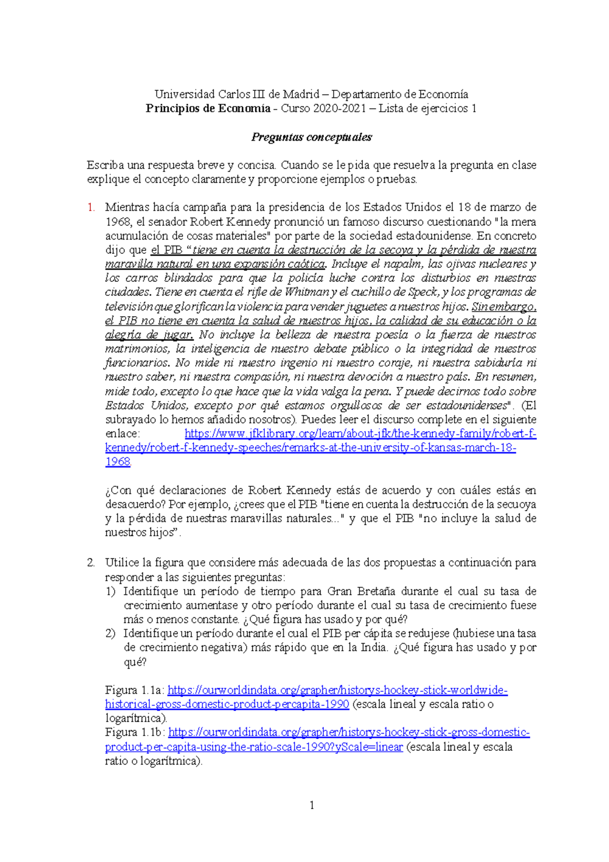 Ej1 y 2 eco - EJERCICIOS TEMAS 1 Y 2 - Universidad Carlos III de Madrid 3 Departamento de ...