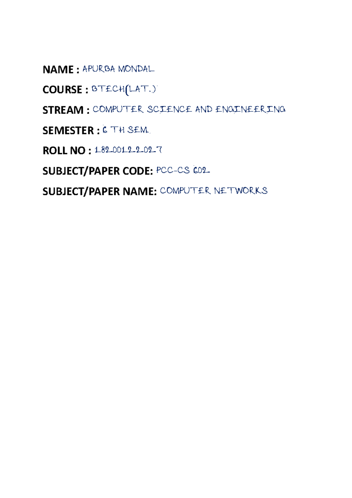 182001 22027 PCC-CS602 - NAME : APURBA MONDAL COURSE : BTECH(LAT.) STREAM : COMPUTER SCIENCE AND ...