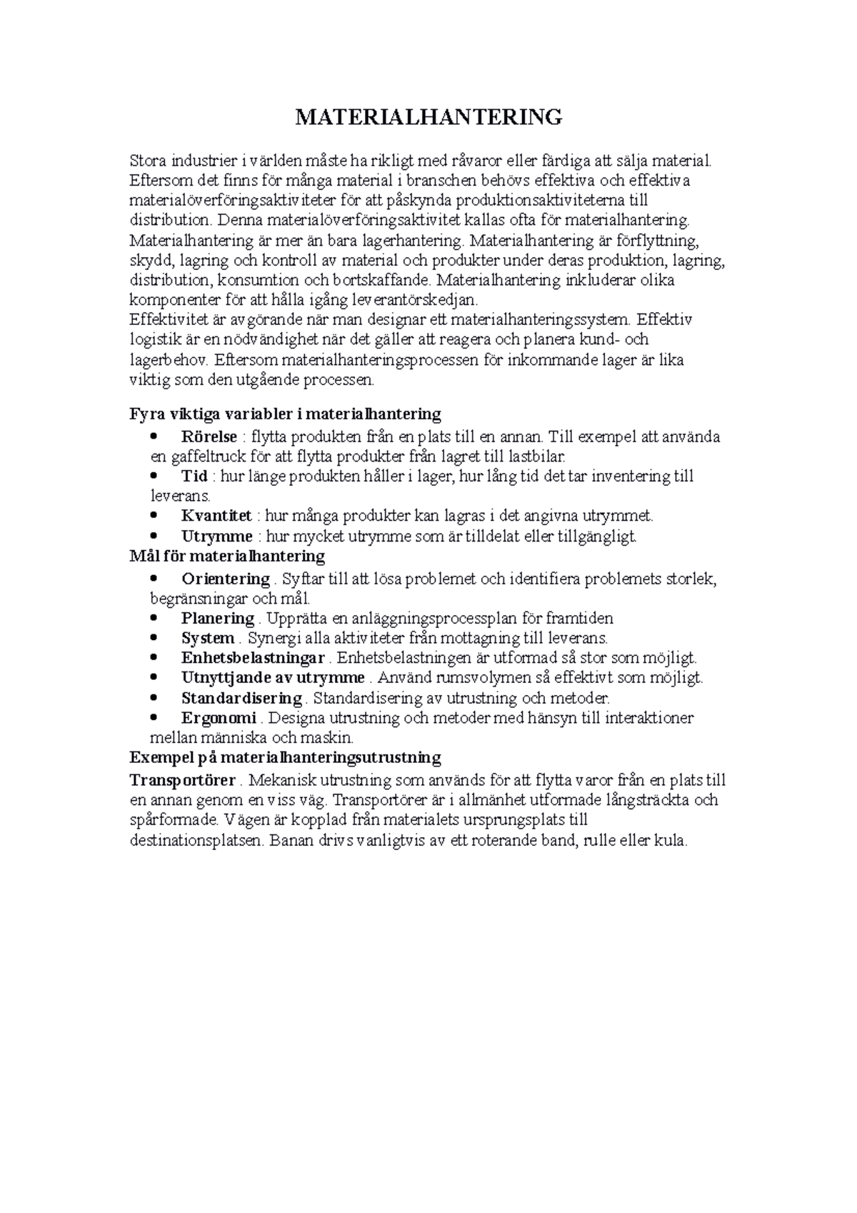 Material Handling (32) - MATERIALHANTERING Stora industrier i världen måste ha rikligt med ...