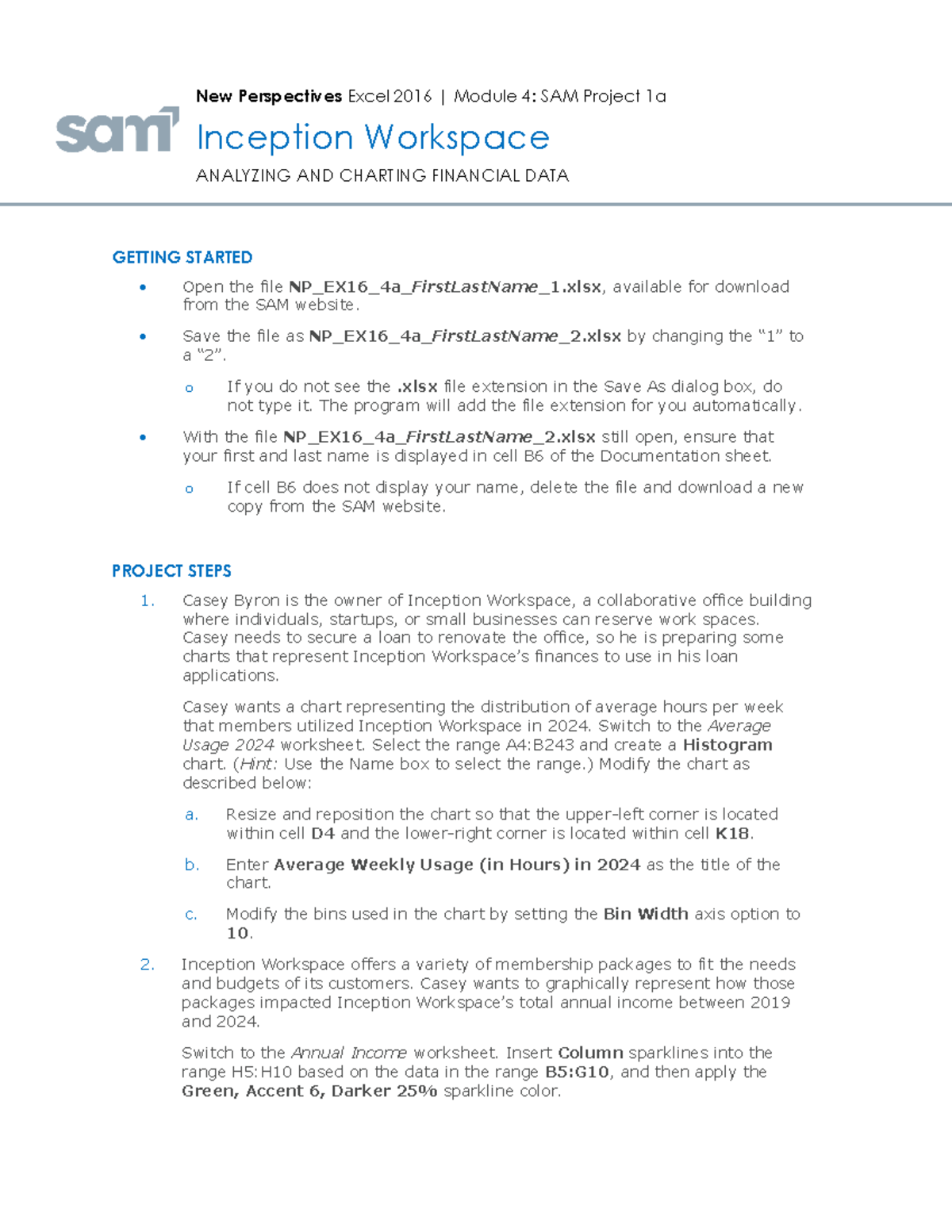 Mod4.SAMProject 1a-BCIS 2610 - Inception Workspace ANALYZING AND ...