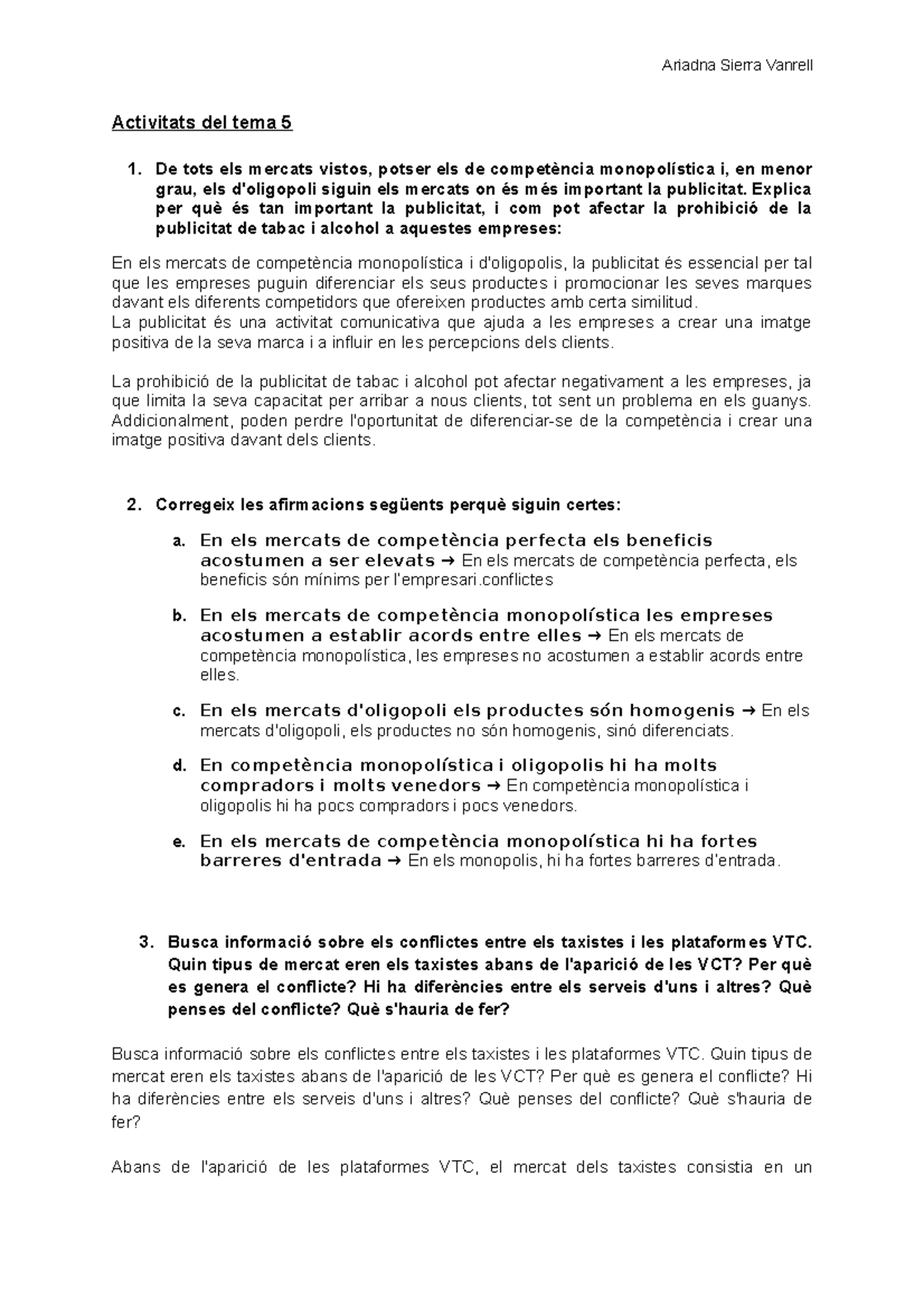 Activitats del tema 5 - Apunts dels exercicis - Ariadna Sierra Vanrell Activitats del tema 5 1 ...