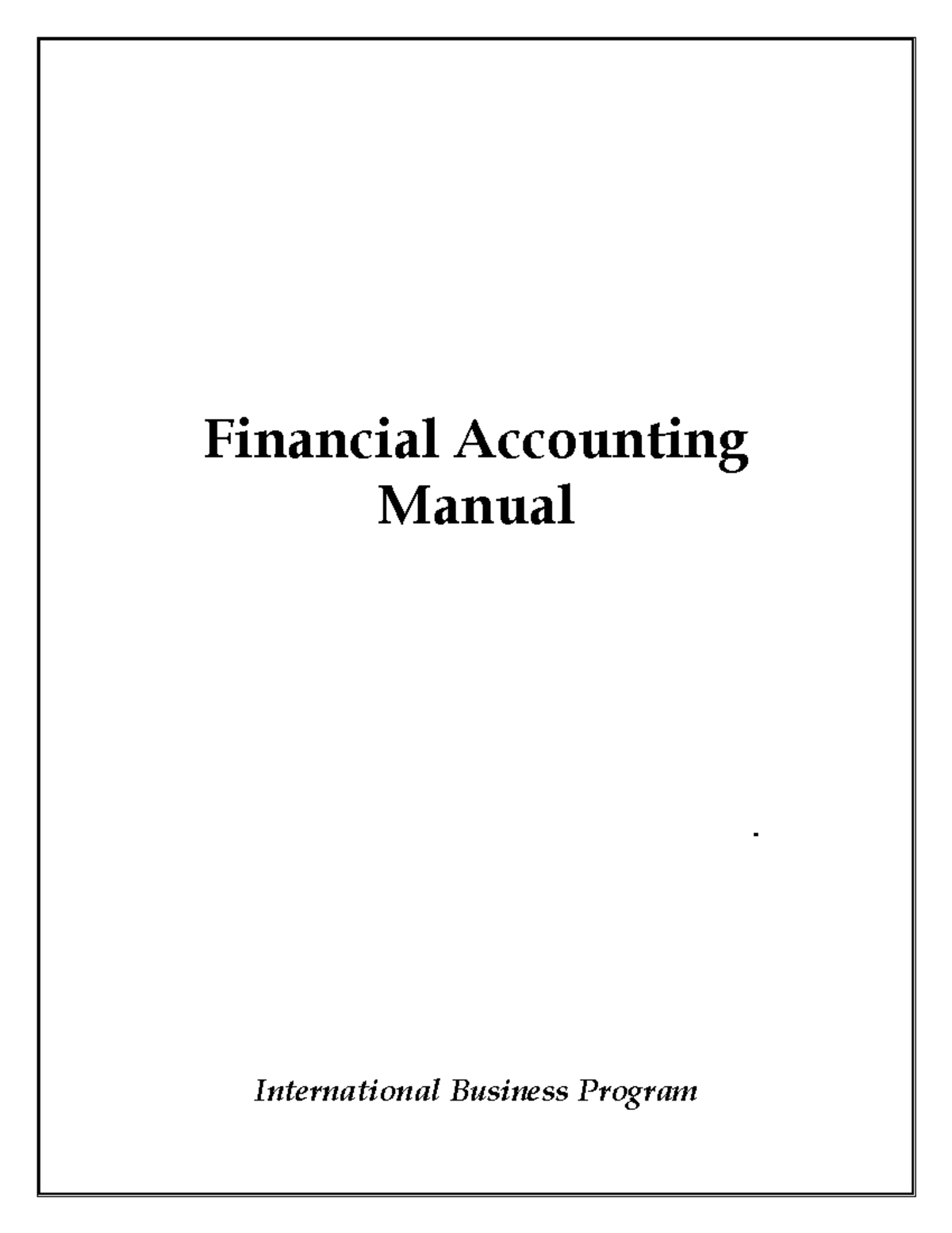 Financial Accounting Manual - Financial Accounting Manual International ...