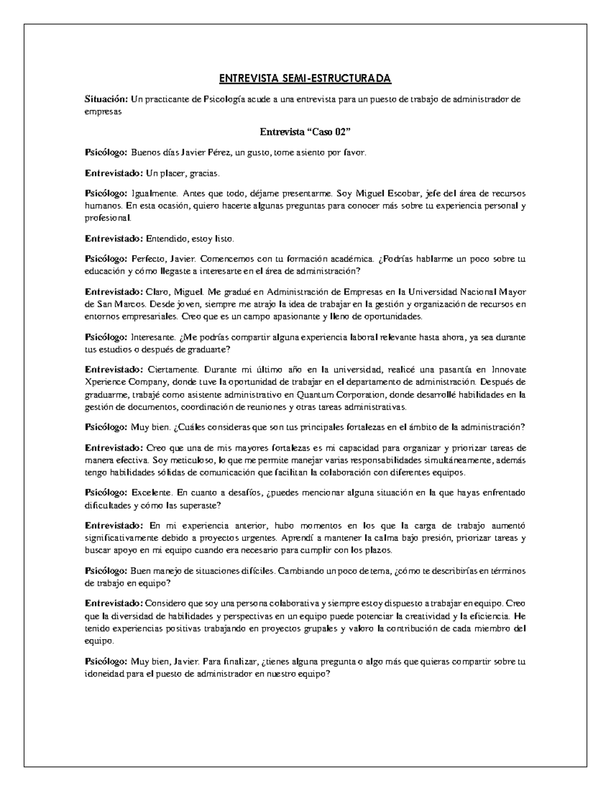 Entrevista SEMI- Estructurada - ENTREVISTA SEMI-ESTRUCTURADA Situación ...