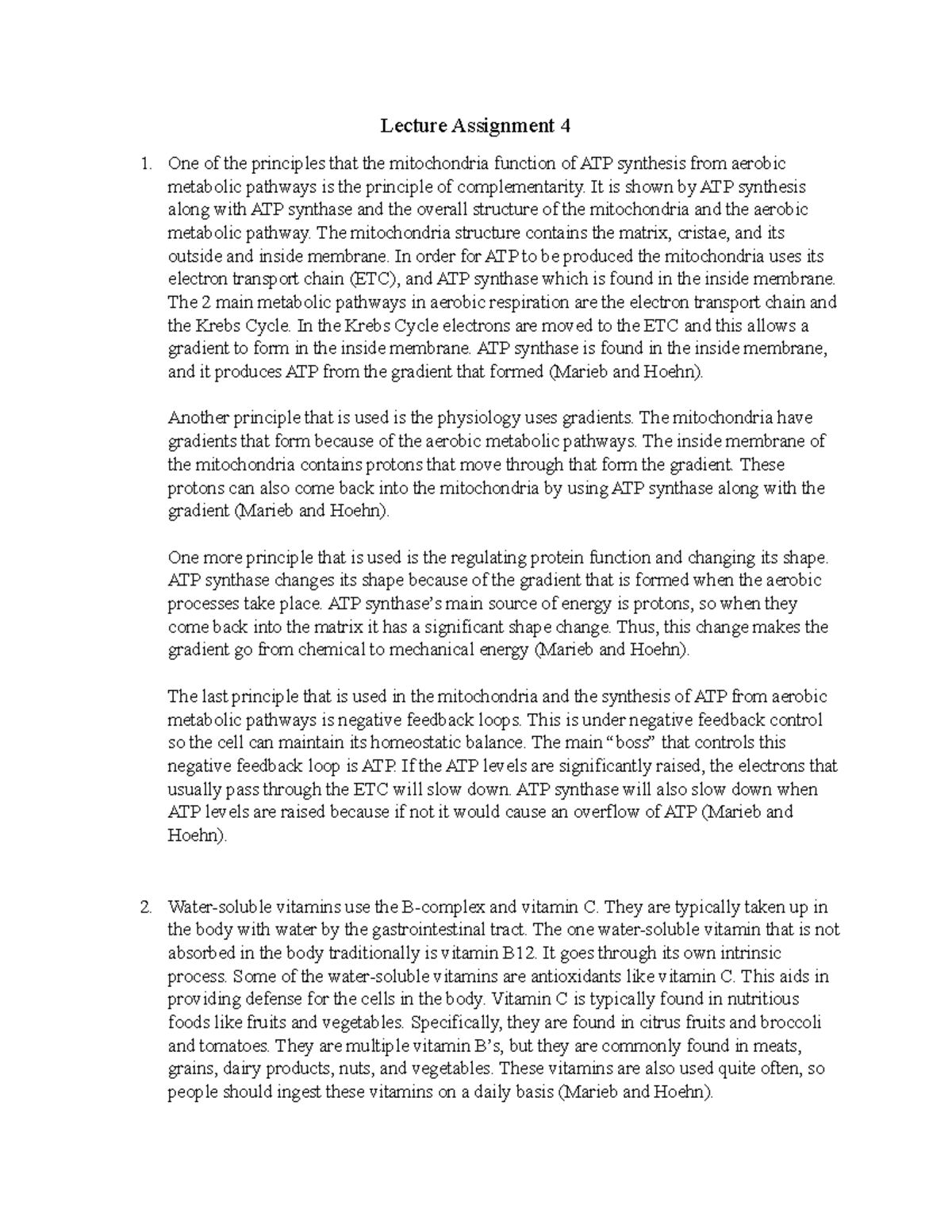 Lecture Assignment 4 - It is shown by ATP synthesis along with ATP synthase and the overall ...