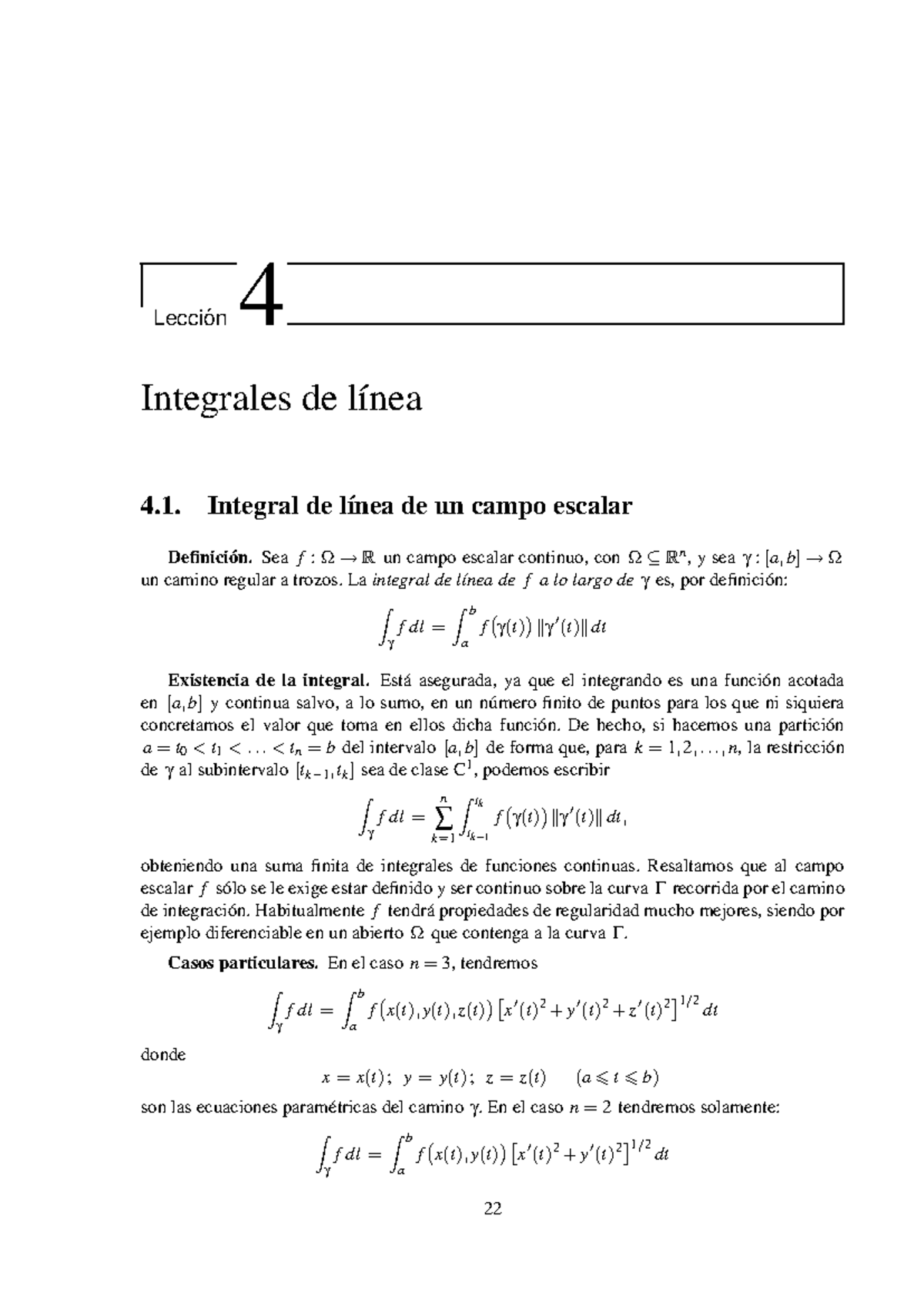 Teoria integrales - EJERCICIOS RESUELTOS - Lecci ́on 4 Integrales de línea 4. Integral de línea ...