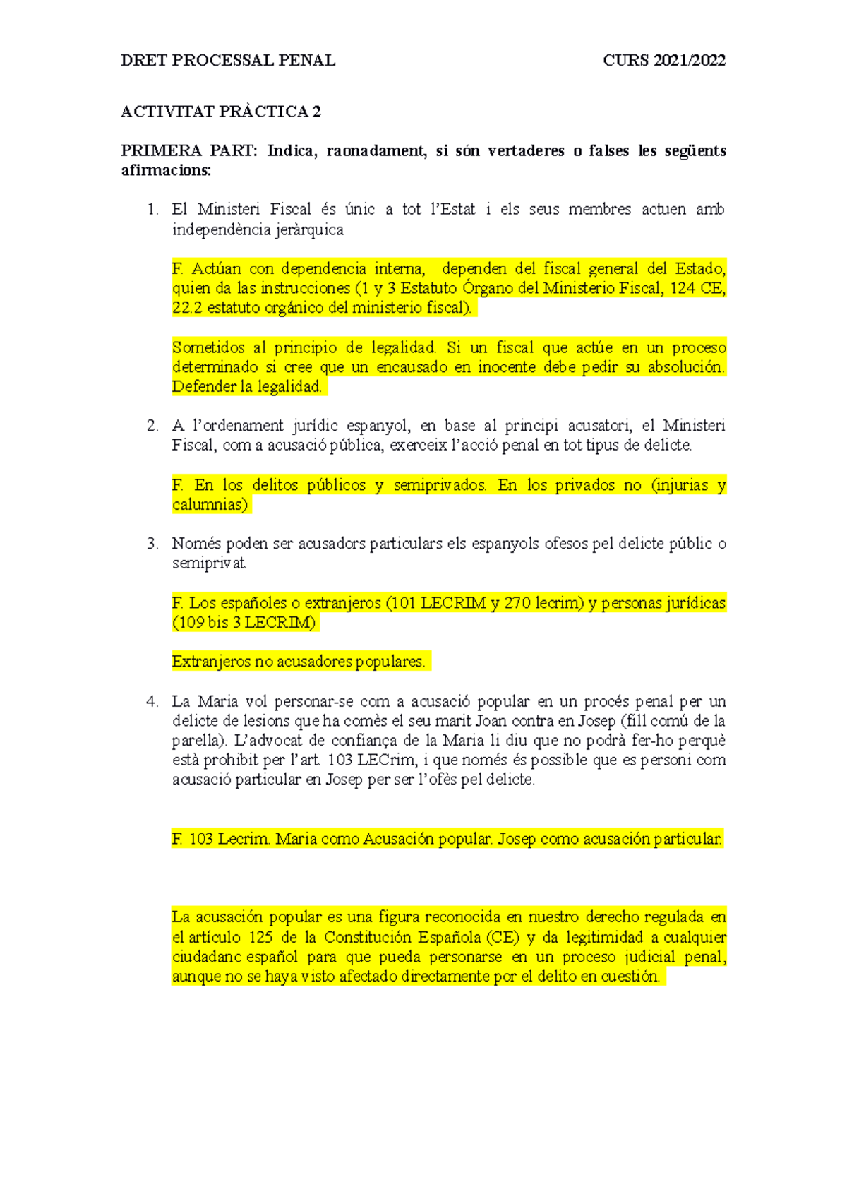 Activitat PRÀ Ctica 2 - Tema de teoría. Roser Casanova. Dret Procesal Penal - ACTIVITAT PRÀCTICA ...