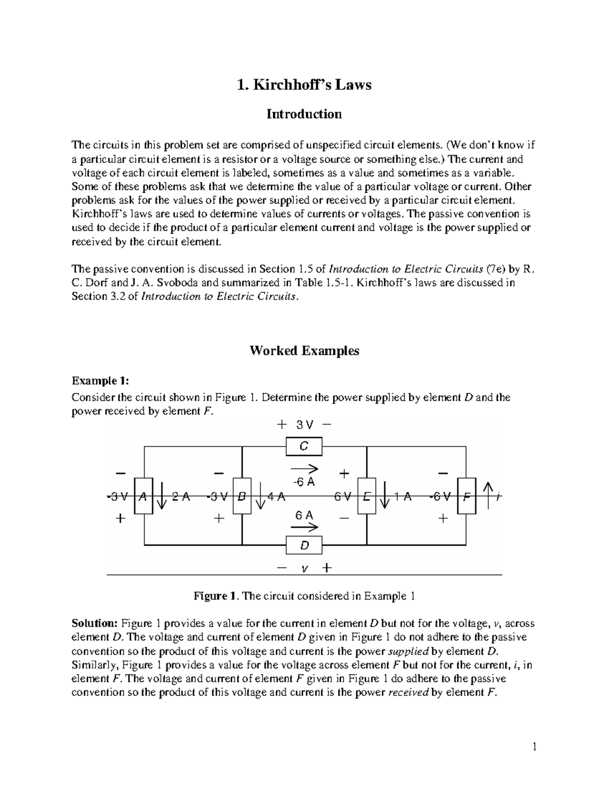 Note 1 - Basic Electrical Engineering Laws - 1. Kirchhoff’s Laws Introduction The circuits in ...