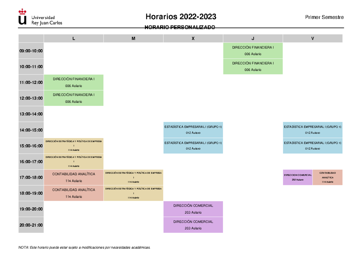 Horario primer cuatri - Horarios 2022-2023 Primer Semestre HORARIO PERSONALIZADO L M X J V 09:00 ...