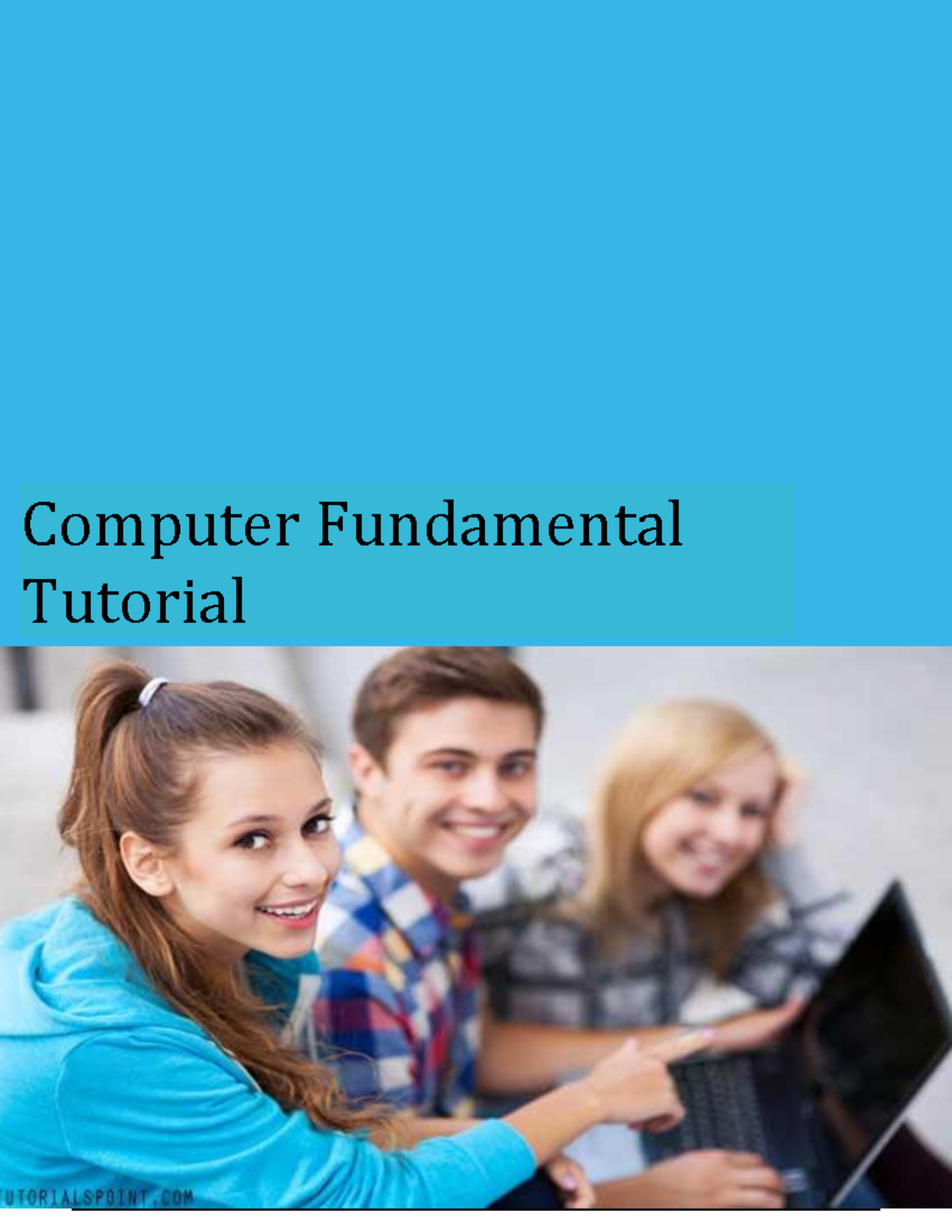 Com fun - Computer Fundamental Tutorial COMPUTER FUNDAMENTAL TUTORIAL ...
