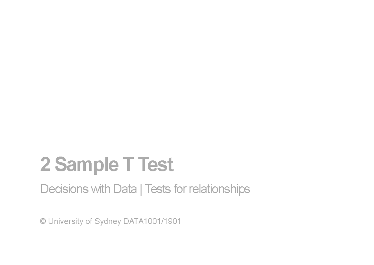31 2 Sample T Test - 2 Sample T Test Decisions with Data | Tests for ...