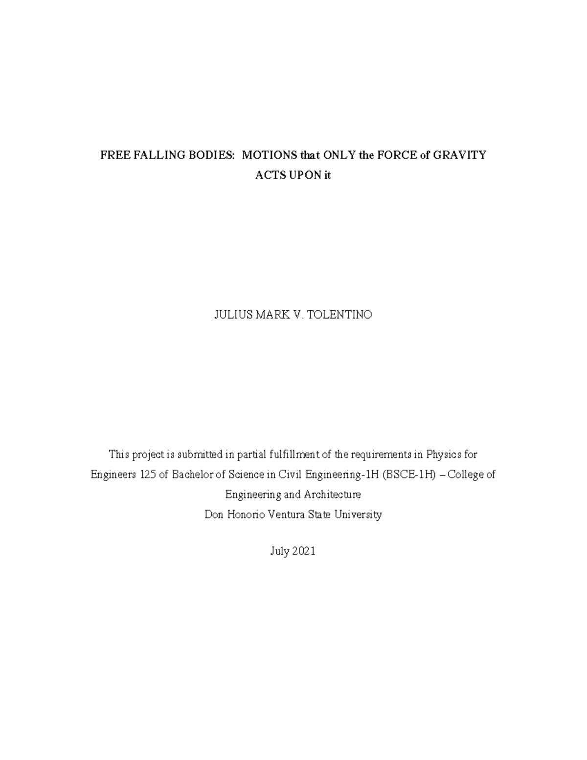 FREE Falling Bodies - FREE FALLING BODIES: MOTIONS that ONLY the FORCE ...