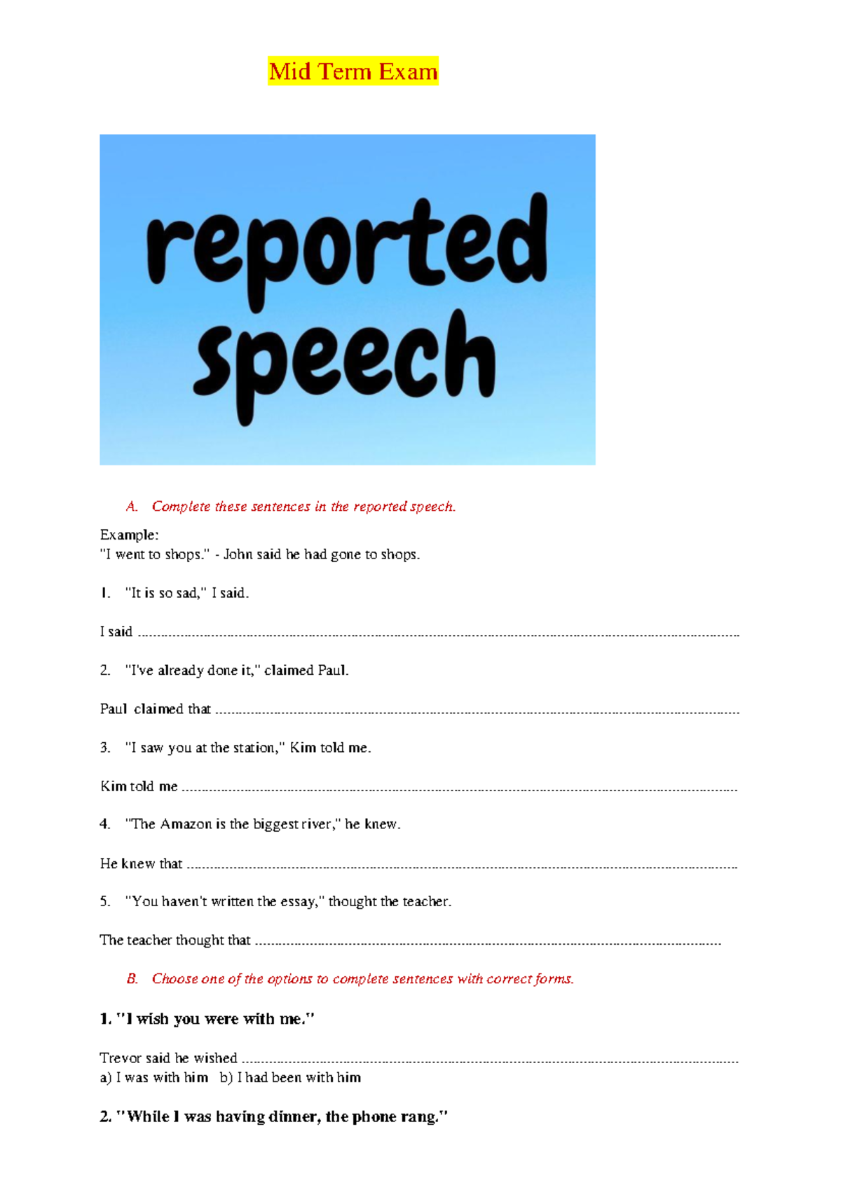 MID TEST. Grammar - mid test gr - Mid Term Exam A. Complete these ...