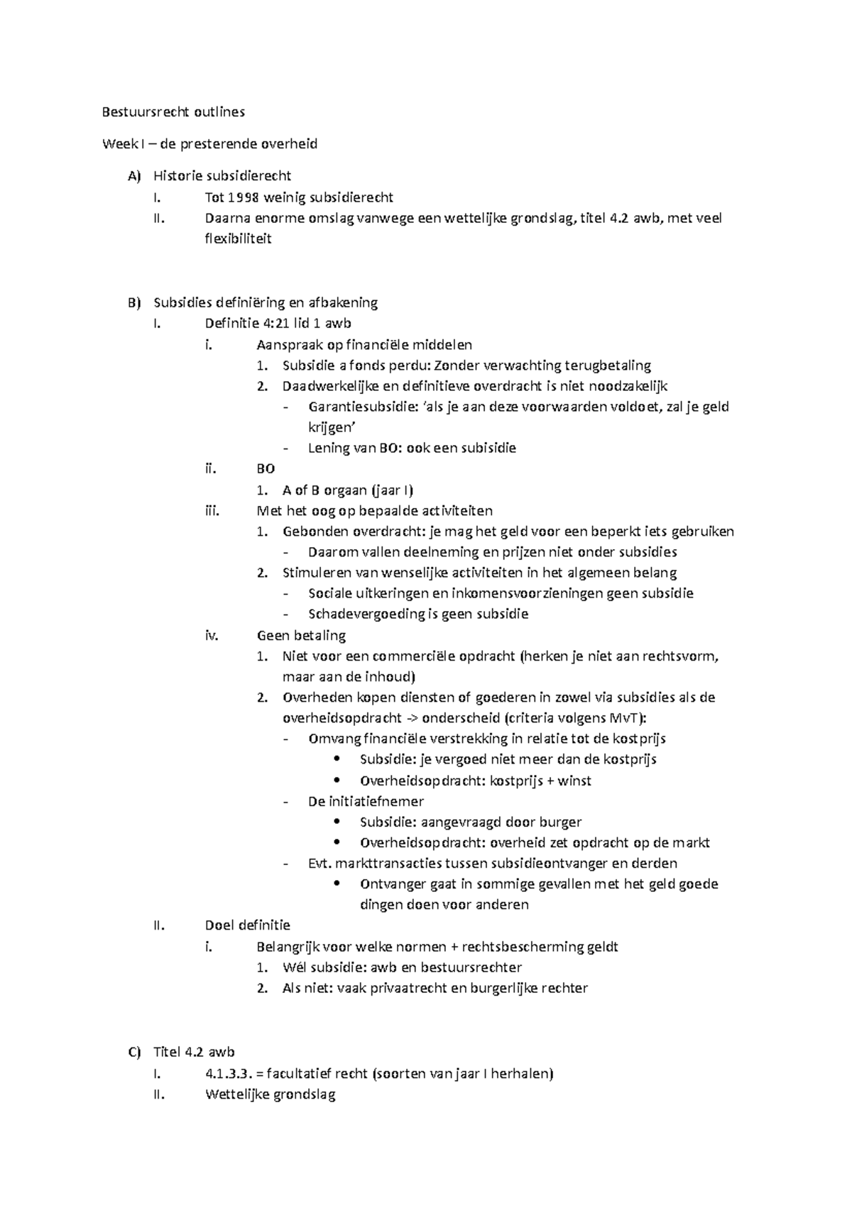 Bestuursrecht samenvatting week I - Bestuursrecht outlines Week I – de ... Bestuursrecht samenvatting week I - Bestuursrecht outlines Week I – de ...