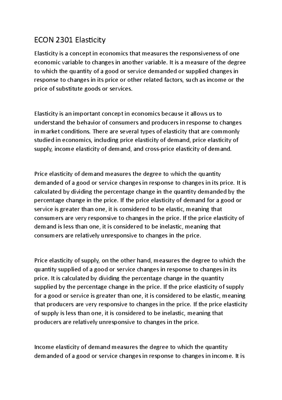 ECON 2301 Elasticity - ECON 2301 Elasticity Elasticity is a concept in economics that measures ...