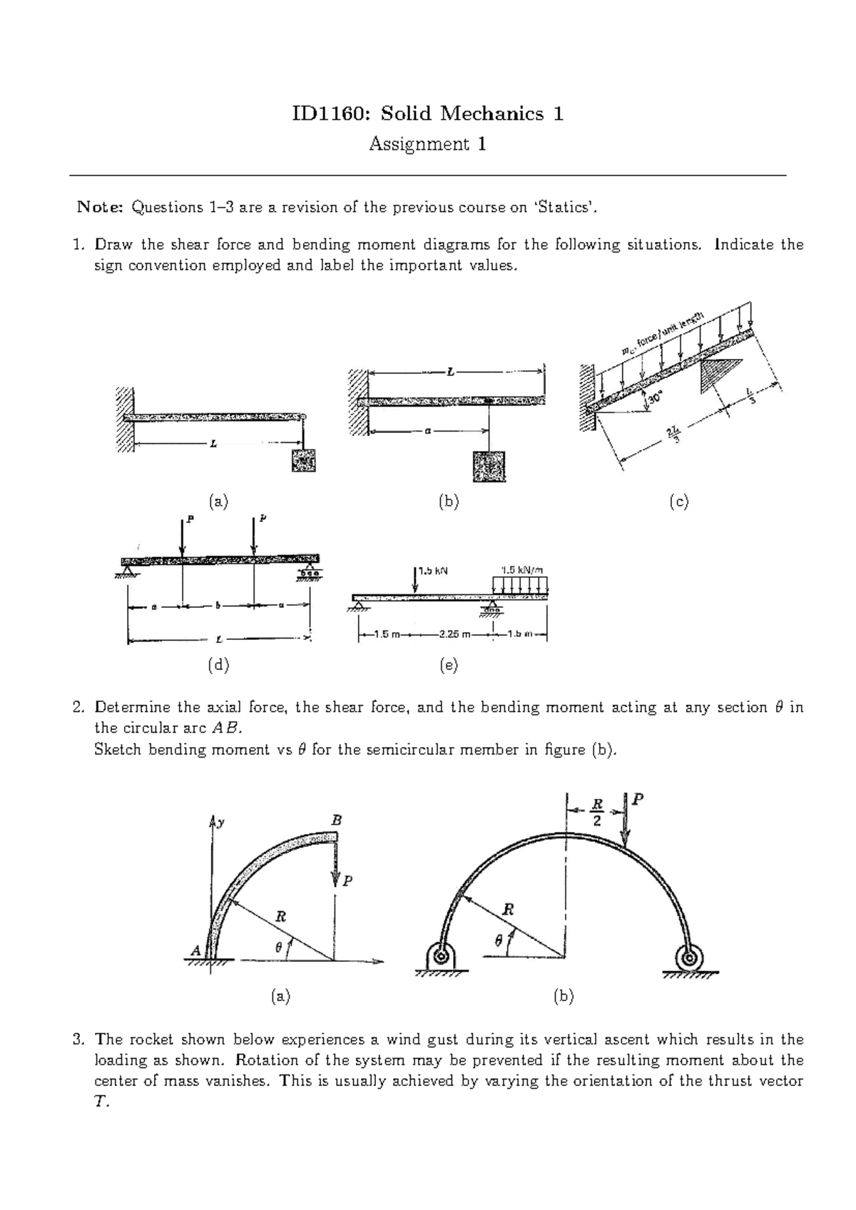 2017 ID1160 assgn 1 - assignment - ID1160: Solid Mechanics 1 Assignment 1 Note: Questions 1–3 ...