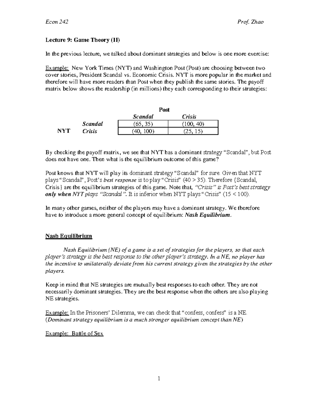 Lecture 9 242 - Econ 242 Prof. Zhao 1 Lecture 9: Game Theory (II) In the previous lecture, we ...
