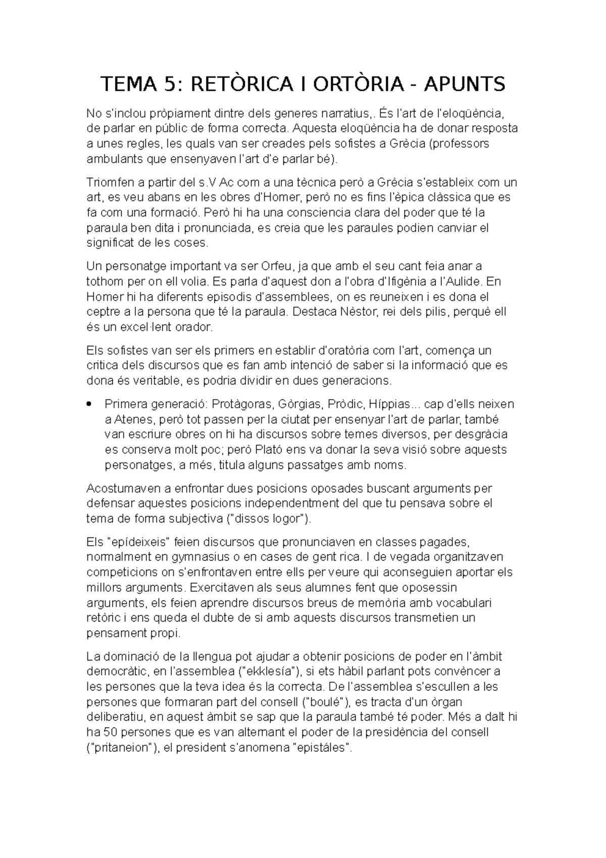 TEMA 5 - Apunts - Ciències de l'Antiguitat - TEMA 5: RETÒRICA I ORTÒRIA - APUNTS No s’inclou ...