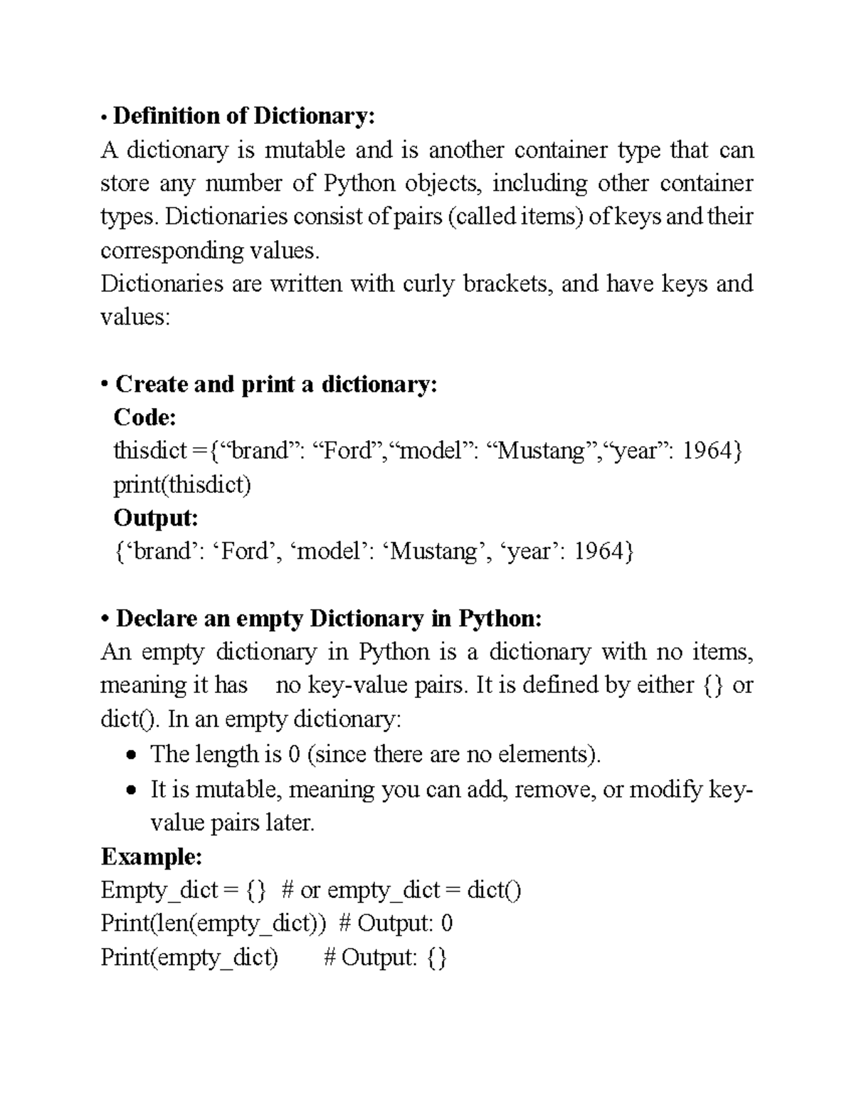 Module 8 - good - • Definition of Dictionary: A dictionary is mutable ...