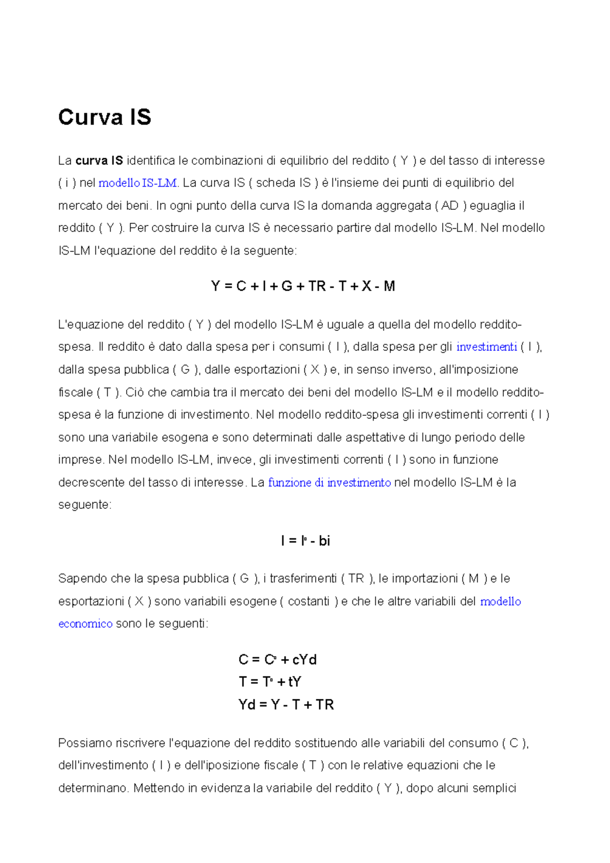 Curva IS - Appunti lezione 5 - Curva IS La curva IS identifica le ...