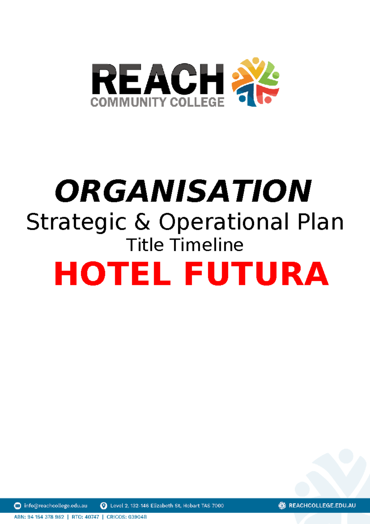 Bsbmgt 517 Strategic Plan Template - ORGANISATION Strategic ...