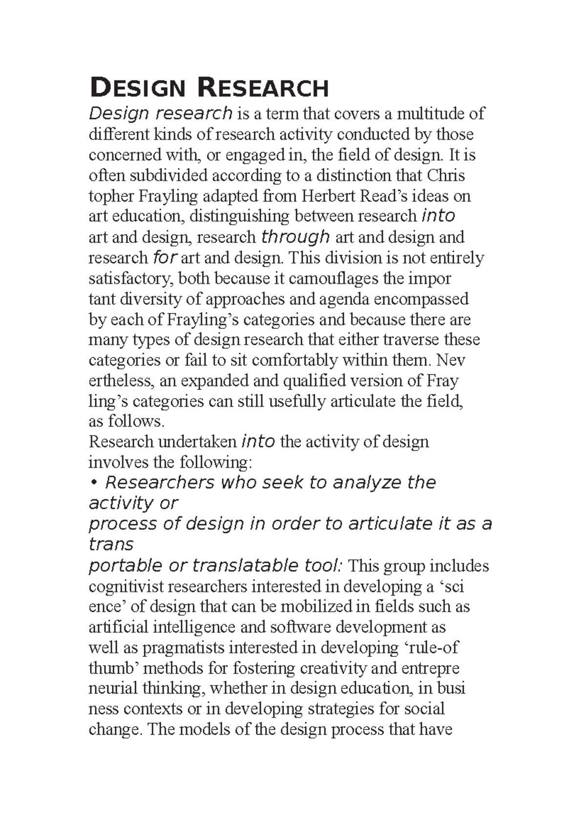 Design Research - DESIGN RESEARCH Design research is a term that covers ...