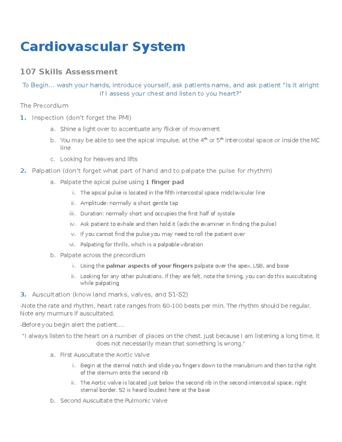 Cardiovascular System - Inspection forget the PMI) a. Shine a light ...