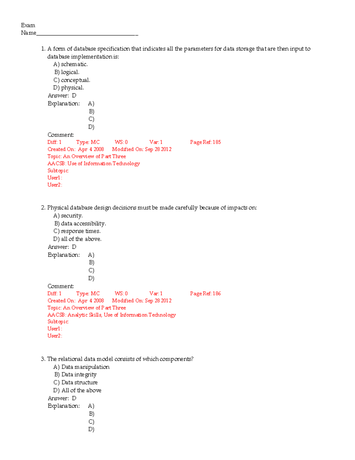 DB 04 - Quiz - Exam Name___________________________________ A form of ...