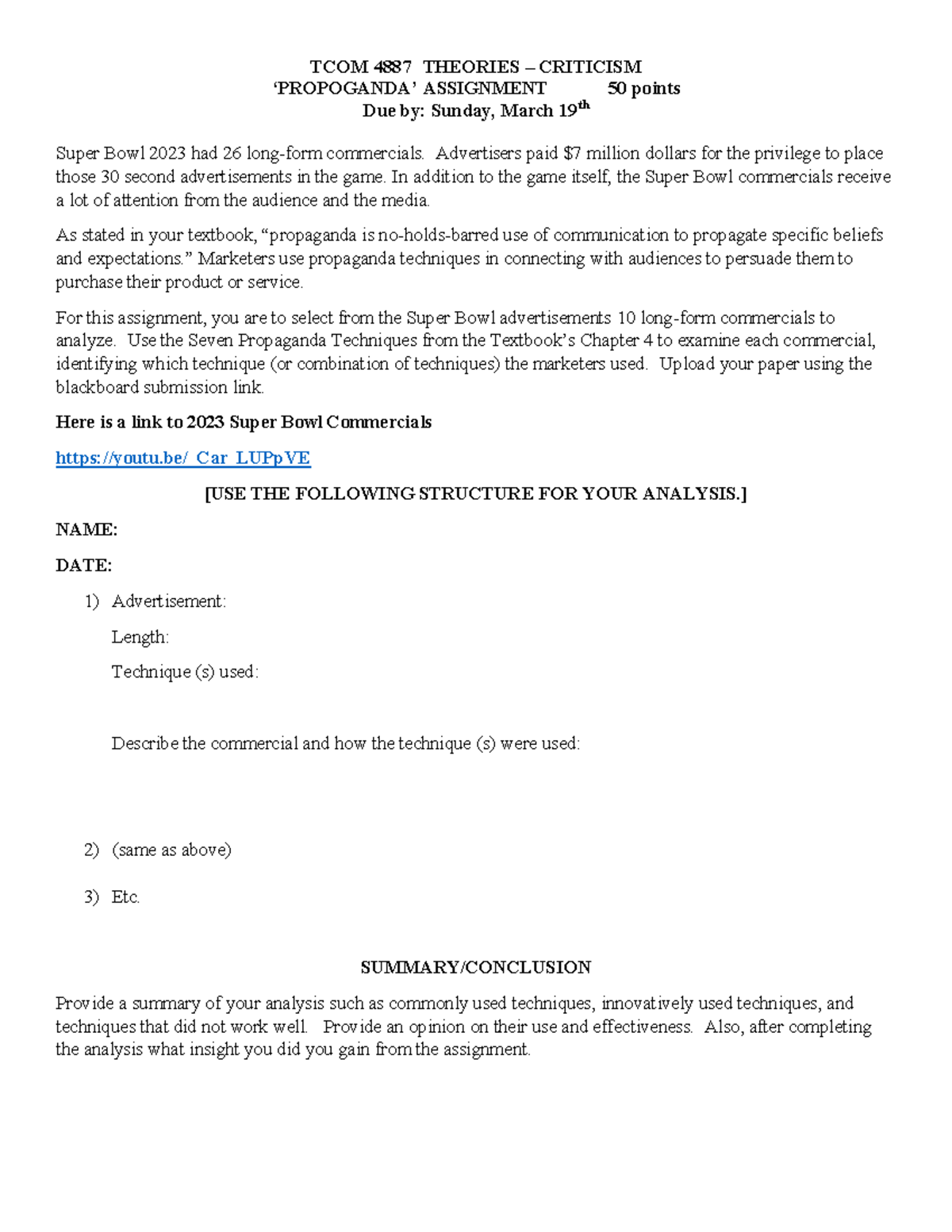 Propoganda Assignment - TCOM 4887 THEORIES – CRITICISM ‘PROPOGANDA’ ASSIGNMENT 50 points Due by ...