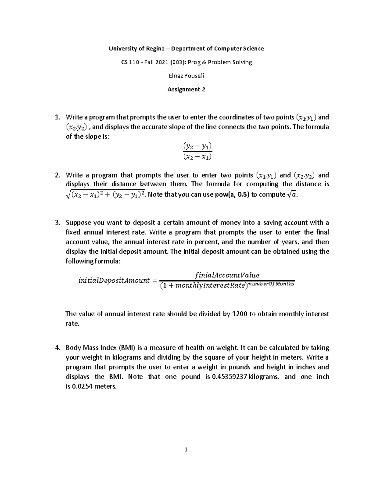 Assignment 2 - 1 University of Regina – Department of Computer Science CS 110 - Fall 2021 (003 ...