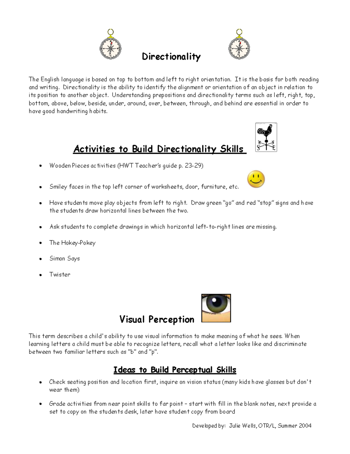 Directionality - Developed by: Julie Wells, OTR/L, Summer 2004 ...