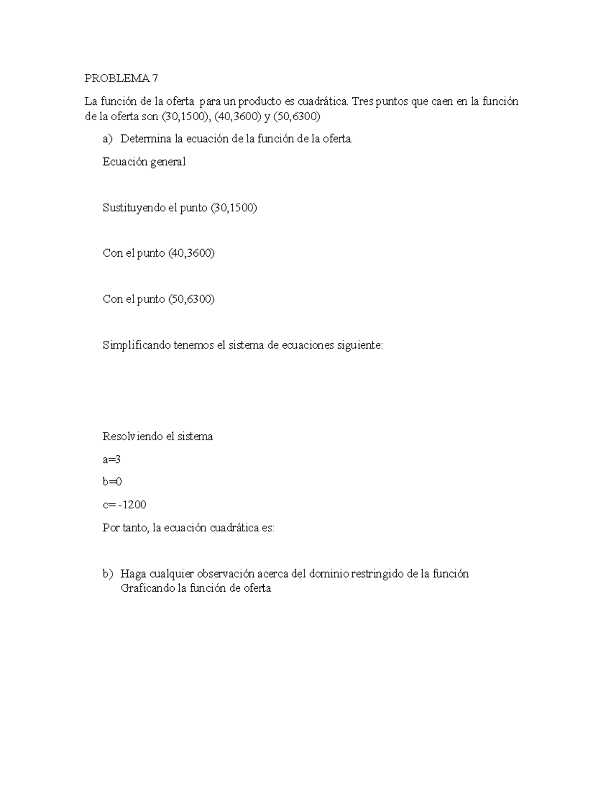 Problema 7 - sdsdd - PROBLEMA 7 La función de la oferta para un ...