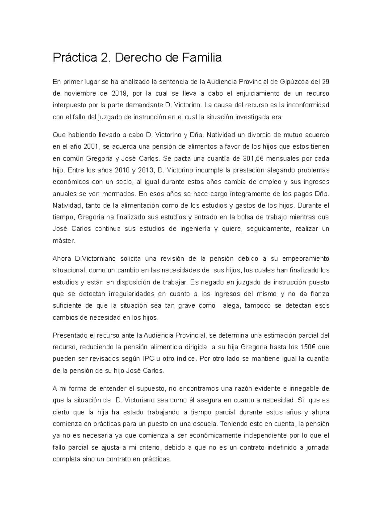 Practica 2 Familia - Práctica 2. Derecho de Familia En primer lugar se ...