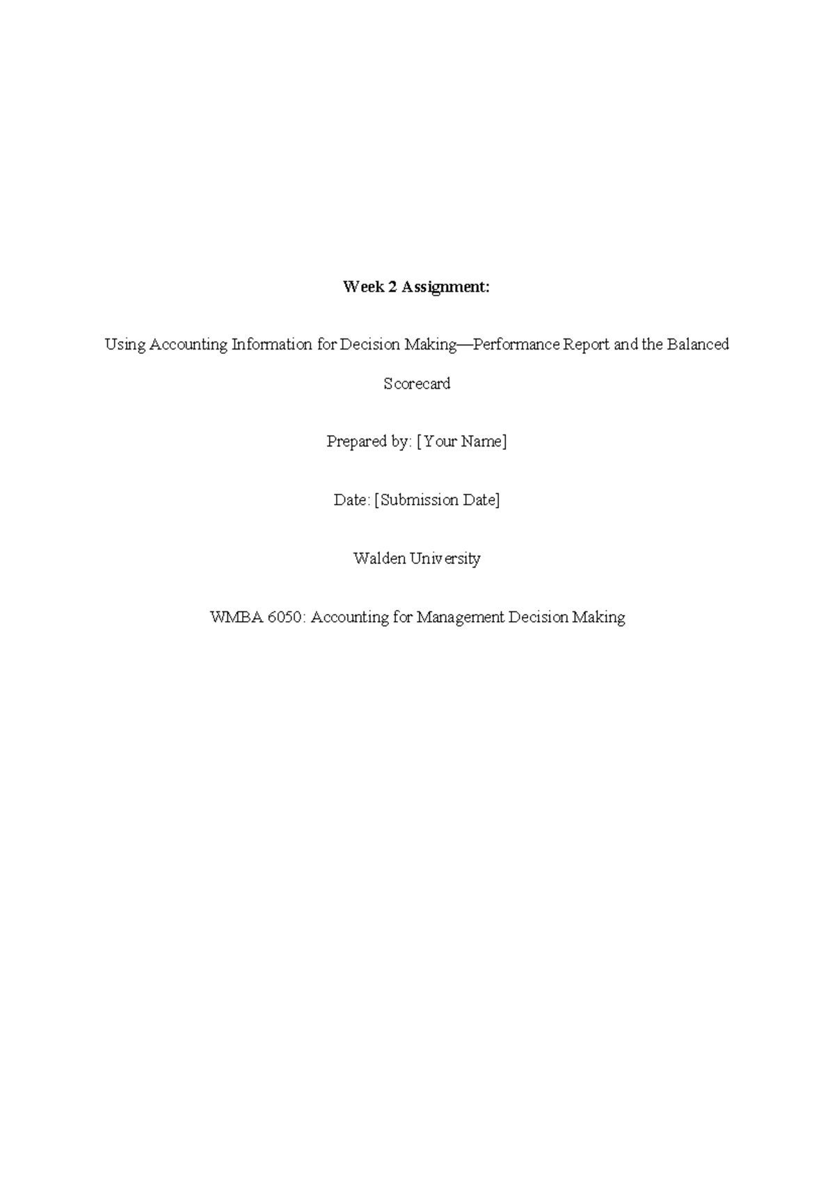 Week 2 Assignment - Week 2 Assignment: Using Accounting Information for ...