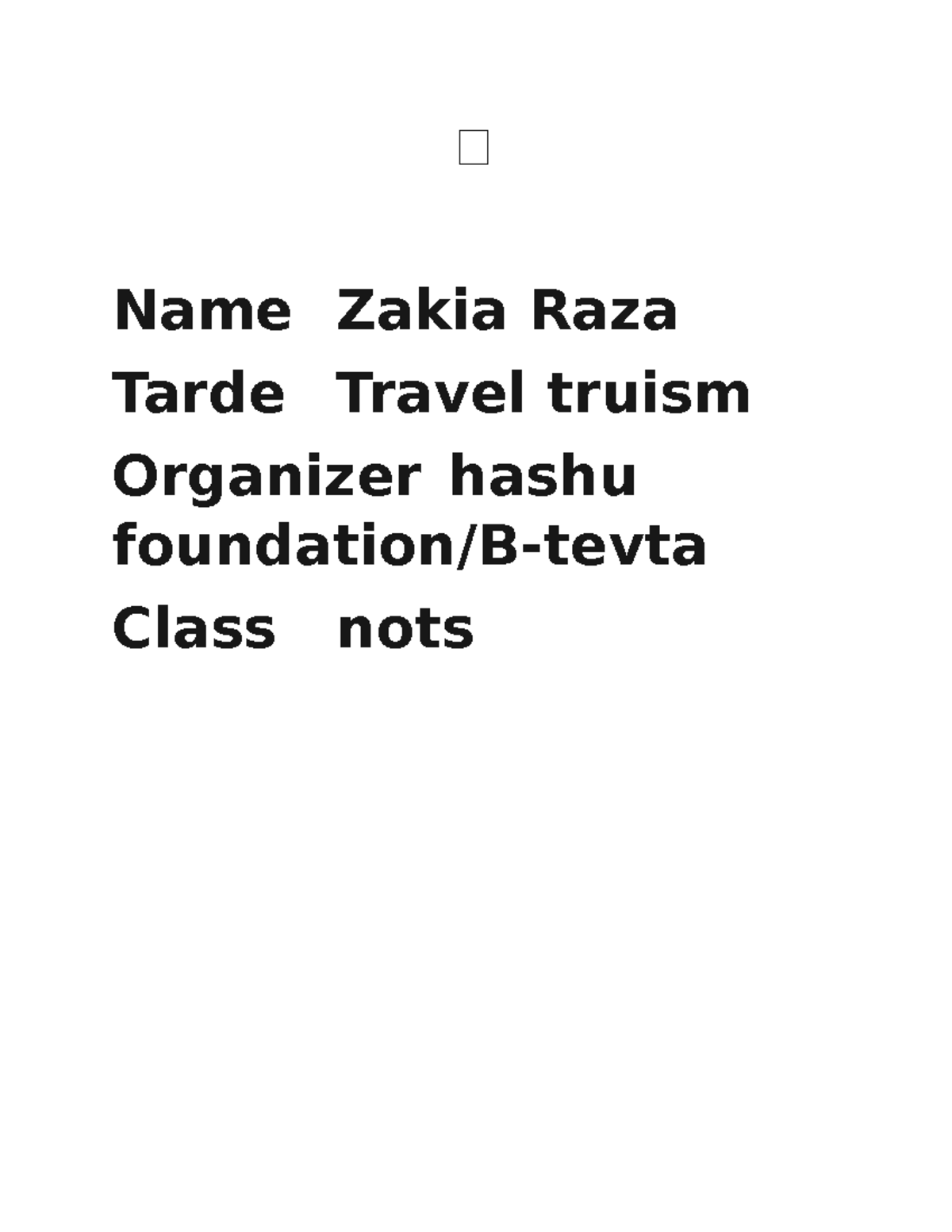 Nots - sir mohib - ﷽ Name Zakia Raza Tarde Travel truism Organizer ...