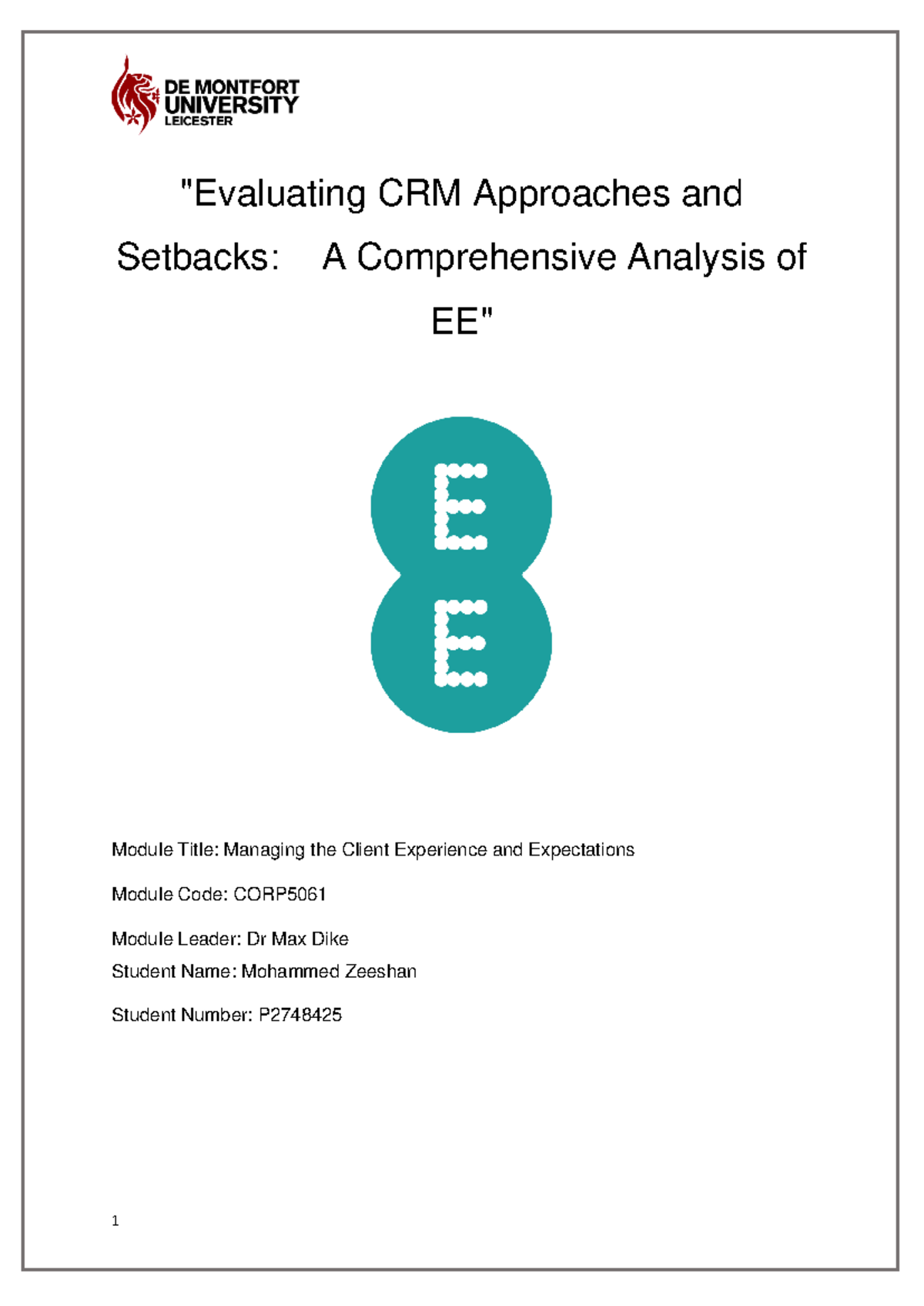 CORP5061 - Evaluating CRM Approaches and Setbacks: A Comprehensive ...