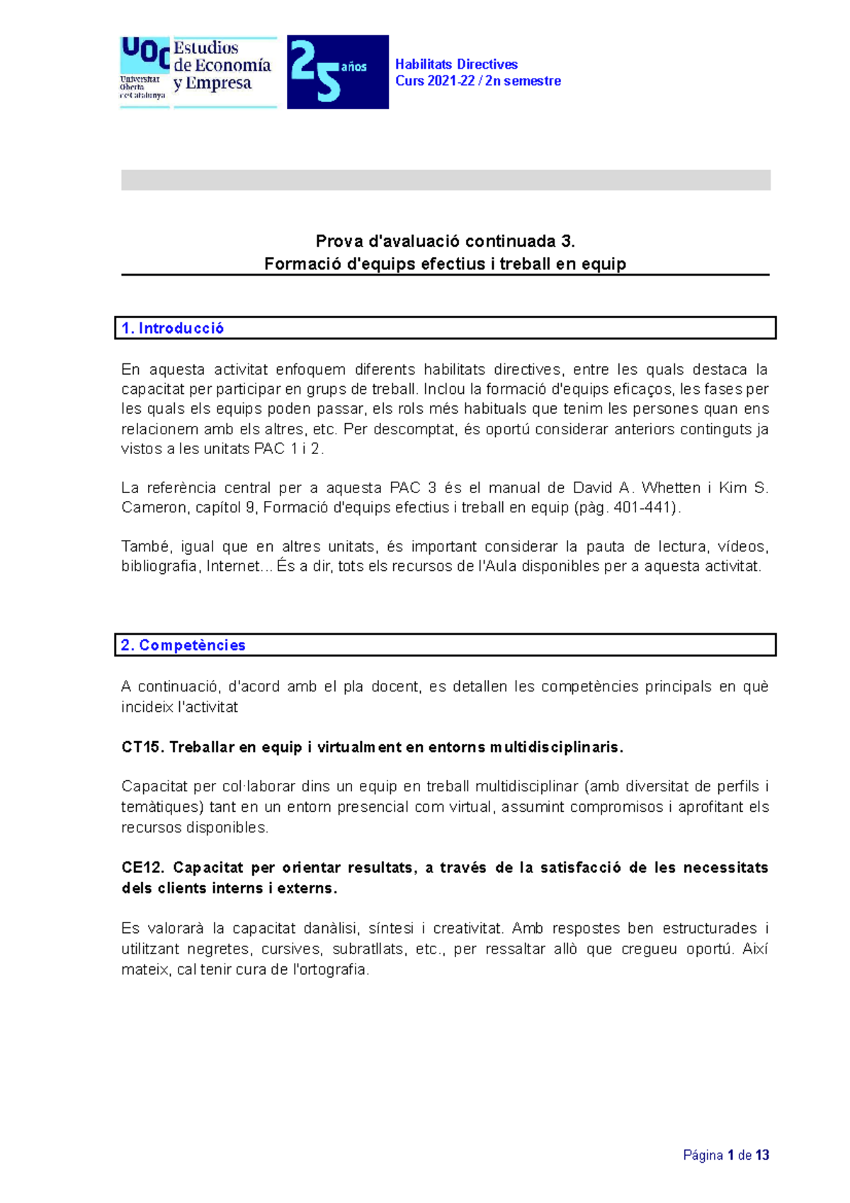 Enunciado HD PAC3 2122-2 Enunciat - Habilitats Directives Curs 2021-22 / 2n semestre Prova - Studocu