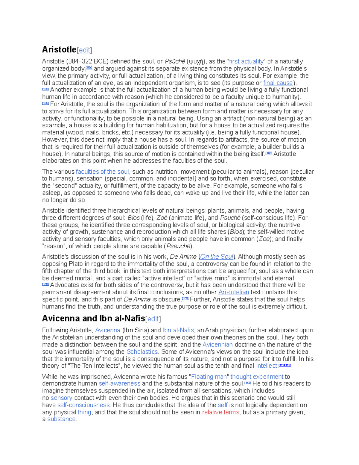 Aristotle - ... - Aristotle[edit] Aristotle (384–322 BCE) defined the soul, or Psūchê (ψυχή), as ...