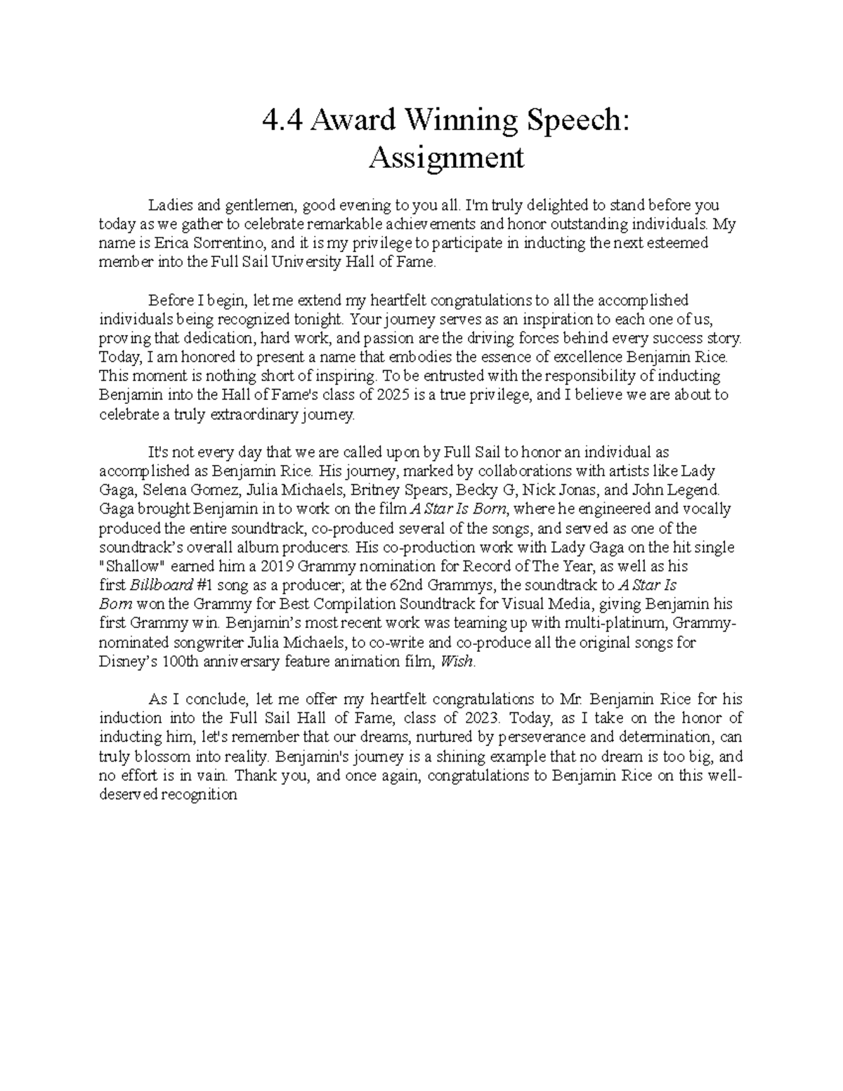 4.4 adward winning speach - 4 Award Winning Speech: Assignment Ladies and gentlemen, good ...