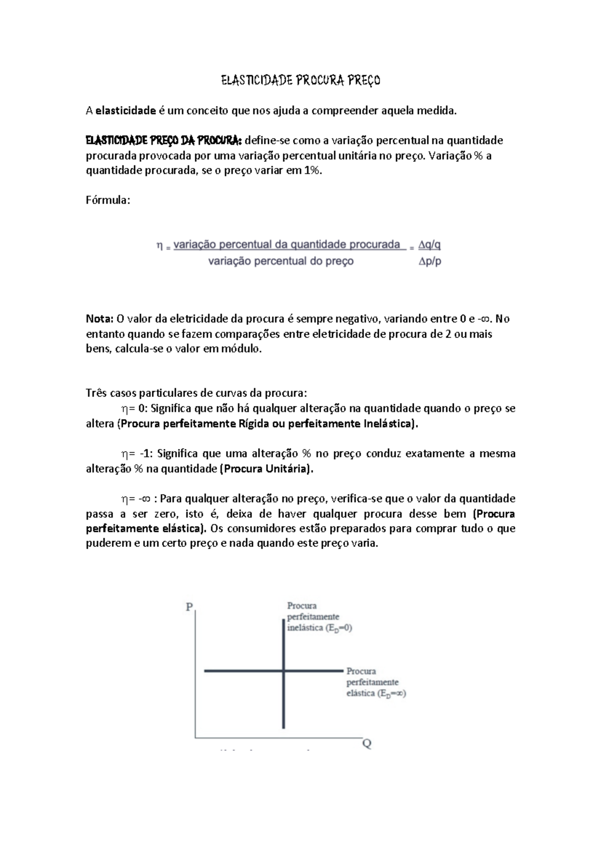 Elasticidade Procura Preço - ELASTICIDADE PROCURA PREÇO A elasticidade ...